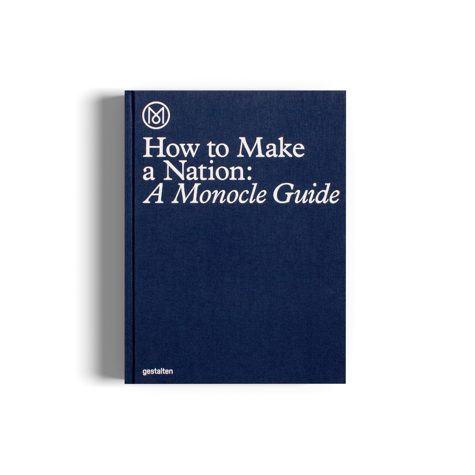 How to Make a Nation: A Monocle Guide | Uncrate Supply