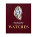 The Impossible Collection of Watches 2nd Edition | Uncrate Supply